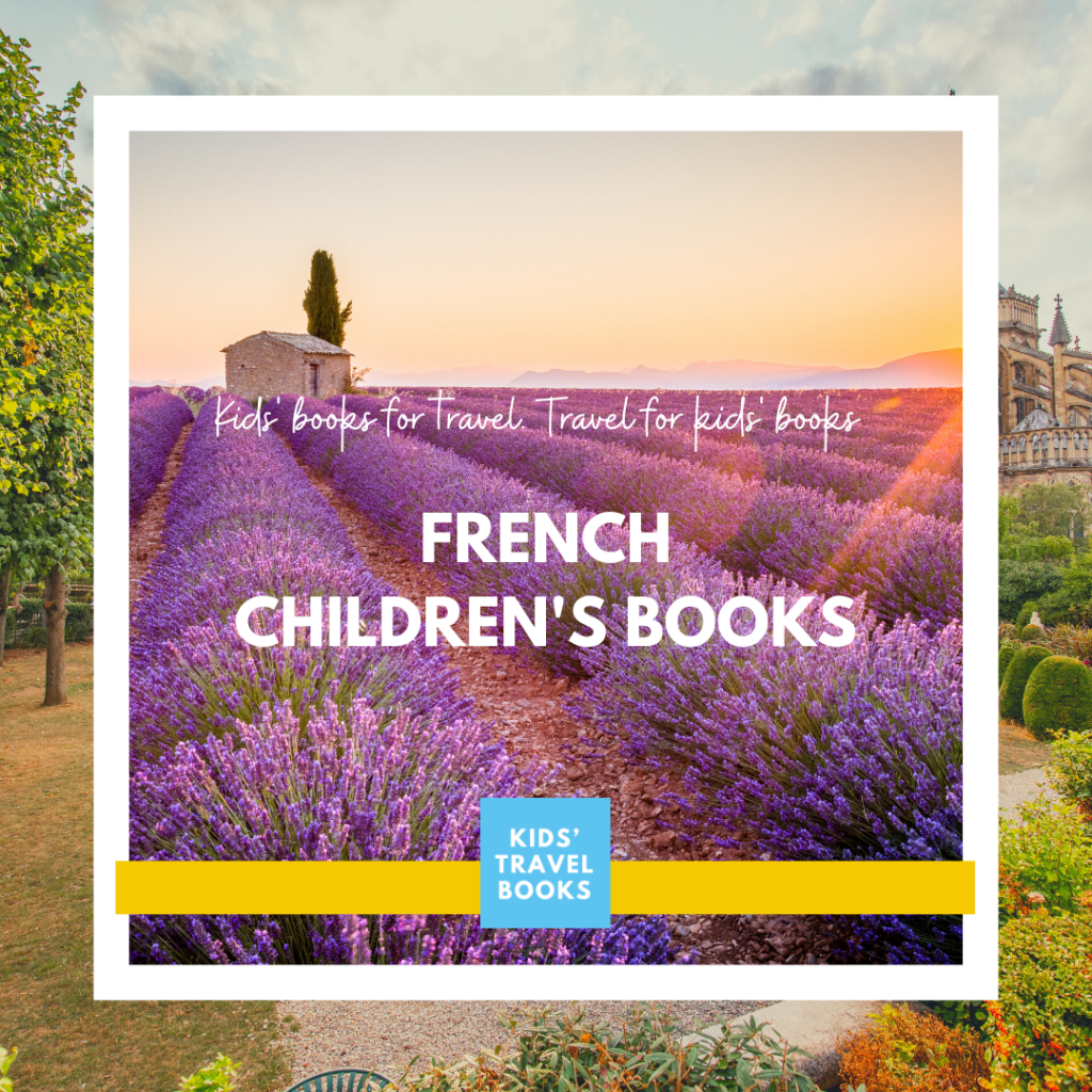 French Children s Books A List Resources KidsTravelBooks